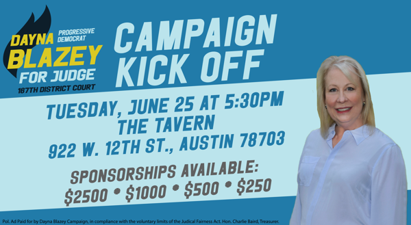 Dayna Blazey for Judge Campaign Kick Off